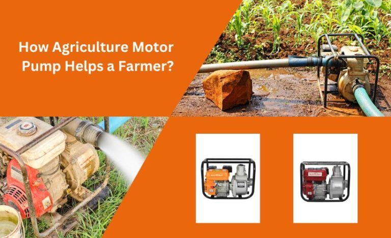 How Agriculture Motor Pump Helps a Farmer?