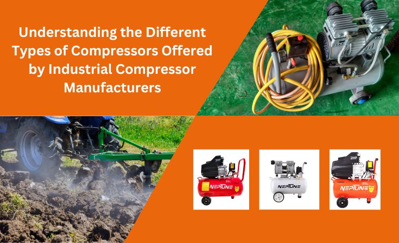 Understanding the Different Types of Compressors Offered by Industrial ...